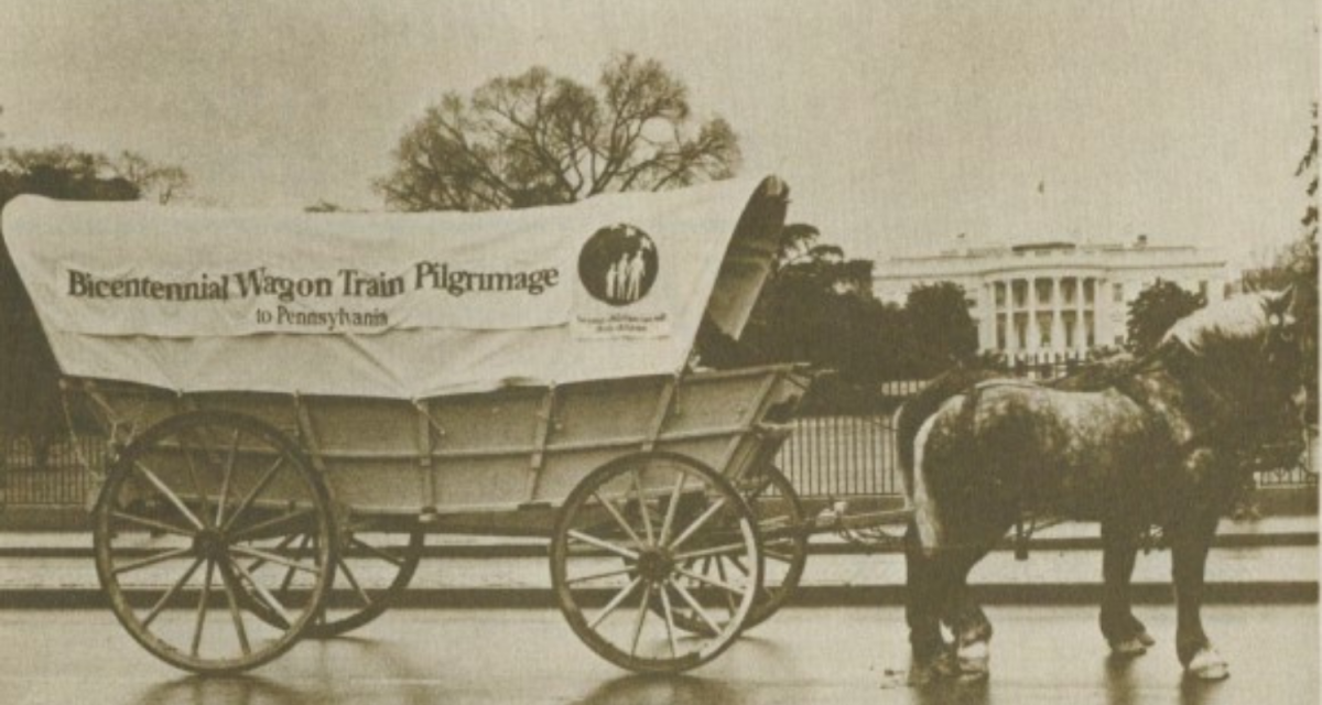 History in Reverse: The Day the Bicentennial Wagon Train Came to ...